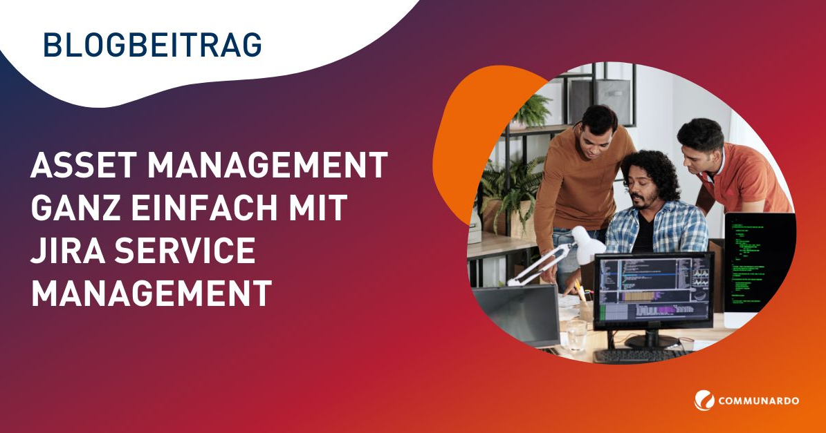 Asset Management mit Jira Service Management | Communardo