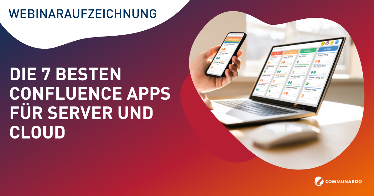 Die 7 besten Confluence Apps für Server und Cloud | Communardo