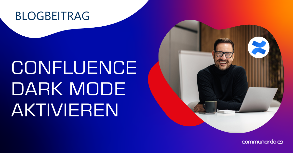 Confluence Dark Mode aktivieren | Communardo