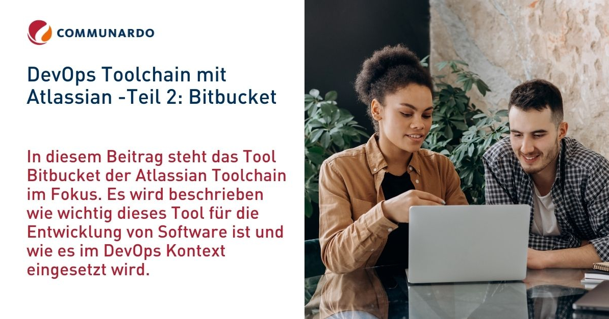 DevOps Toolchain mit Atlassian -Teil 2: Bitbucket | Communardo