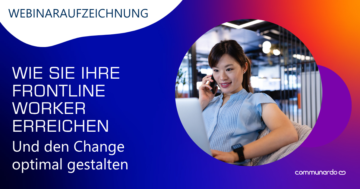 Wie Sie Ihre Frontline Worker erreichen | Communardo